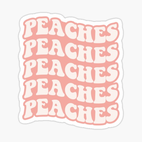 "Princess Peaches" Sticker for Sale by sarascoprox | Redbubble