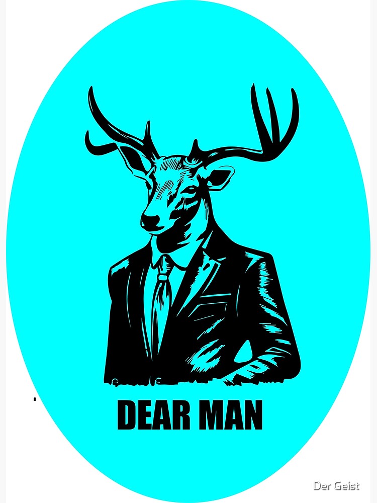DBT: DEAR MAN Premium Matte Vertical Poster