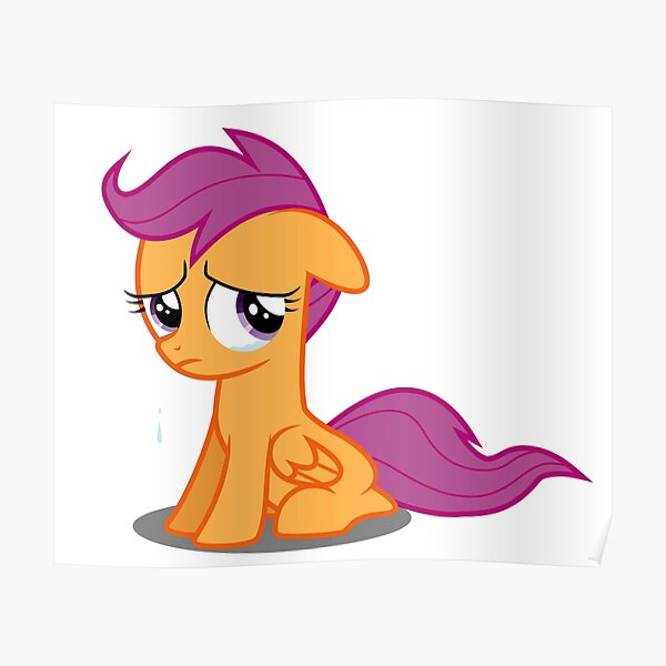 "Scootaloo Crying :(" Poster by ColinGrant | Redbubble