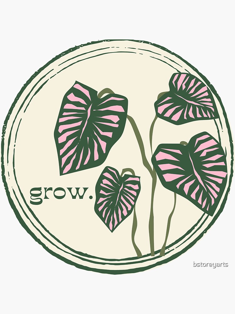 "grow." Sticker for Sale by bstoreyarts | Redbubble