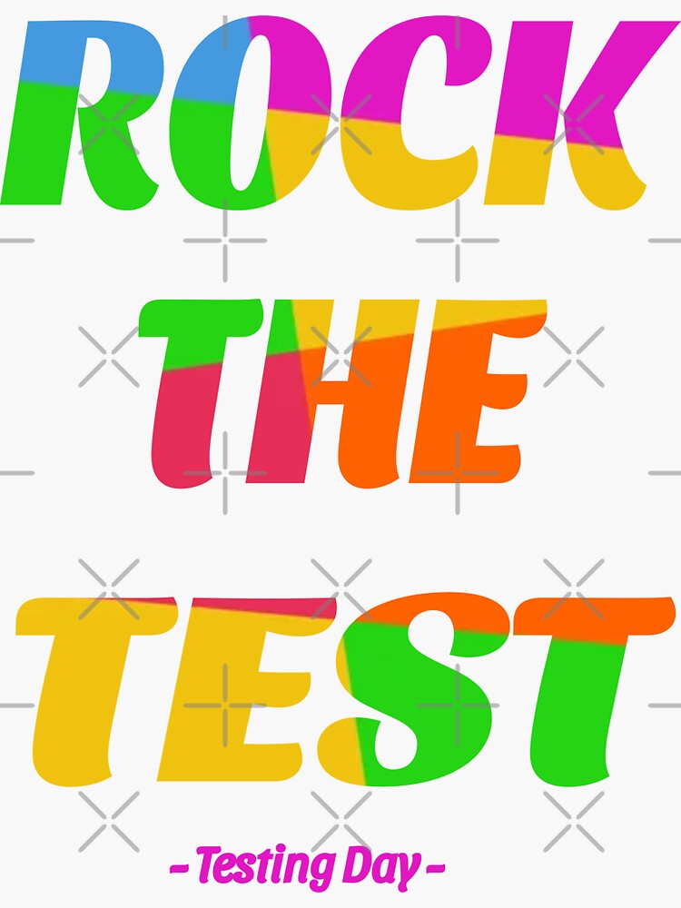 "Rock The Test Colorful Design, Rock the test don't stress , Testing ...