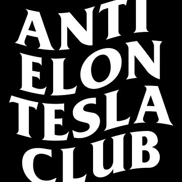 "ANTI ELON TESLA CLUB - Bumper Sticker Decal Accessories - Elon Musk Is ...