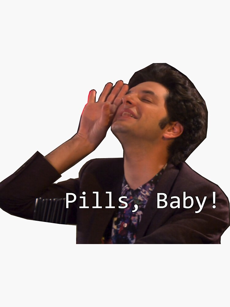 "Pills, Baby! John Ralphio from Parks and Recreation" Sticker for Sale ...