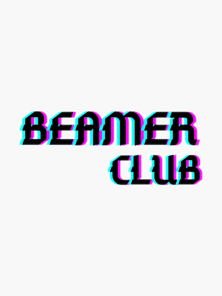 "Beamer Club " Sticker by drive-fast24 | Redbubble