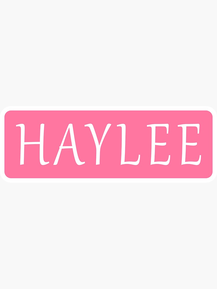 "Haylee Girls Name" Sticker for Sale by jeallan | Redbubble