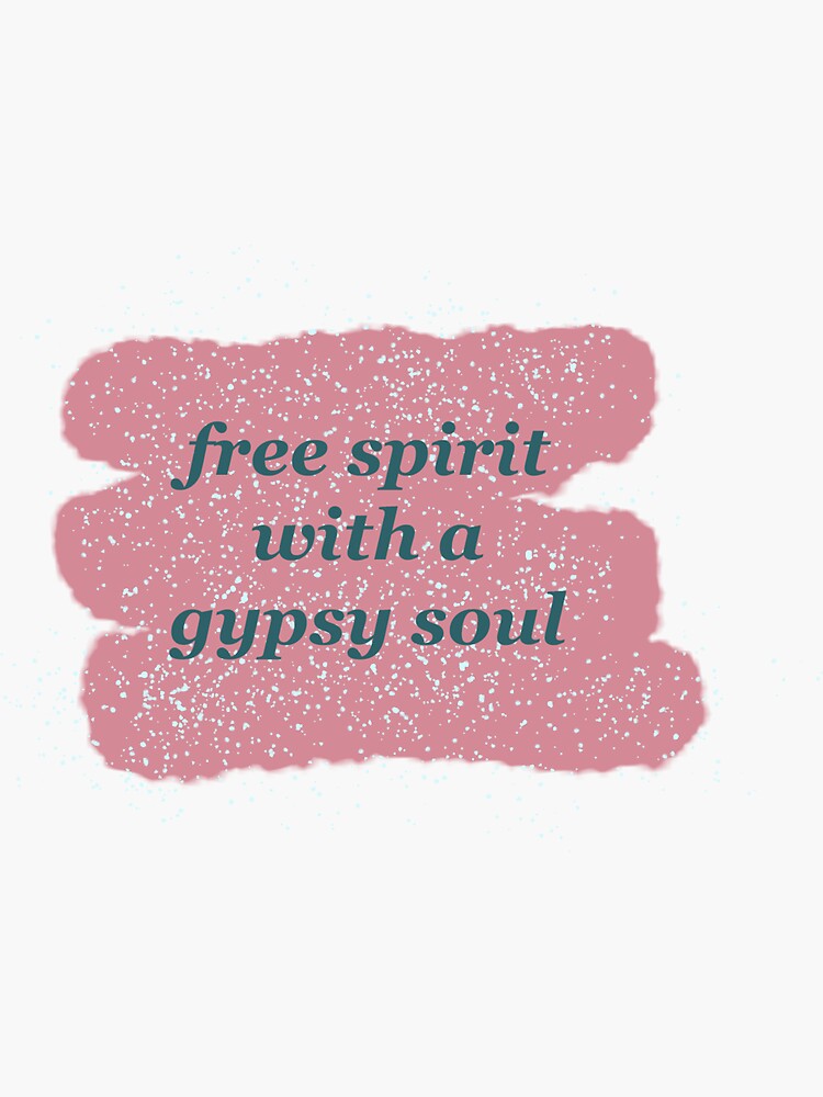 "Free Spirit Gypsy" Sticker for Sale by jnucks18 | Redbubble