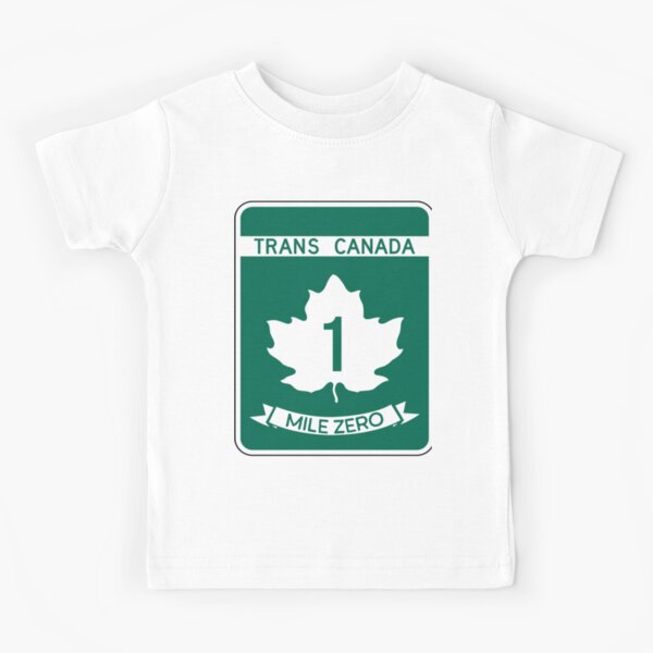 "Trans-Canada Highway, Mile Zero, TCH" Kids T-Shirt for Sale by ...