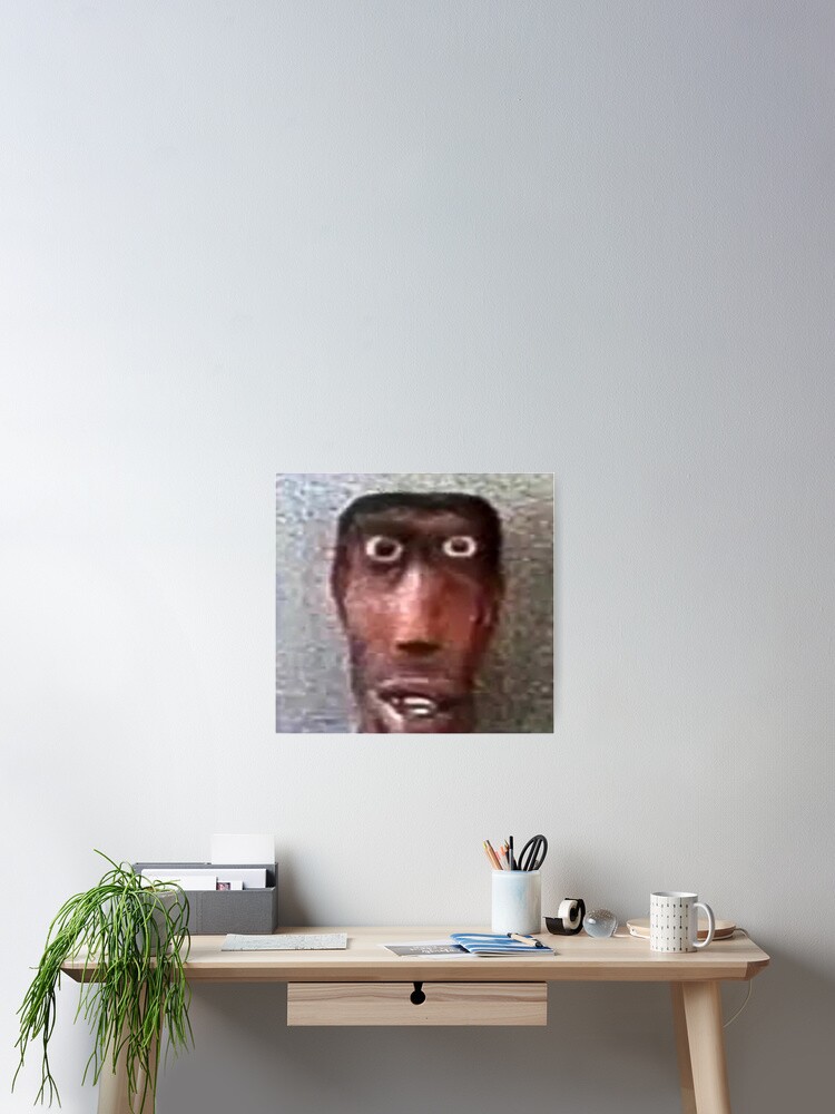 "my goofy ahh uncle" Poster by Erw4nosaurus | Redbubble