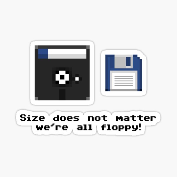 "Size does not matter!" Sticker for Sale by ccorkin | Redbubble