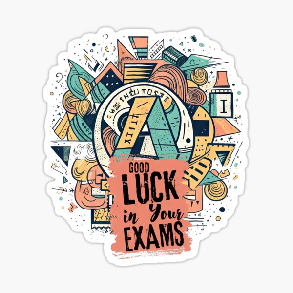 "Good Luck in Your Exams!" Sticker for Sale by quirkyq | Redbubble