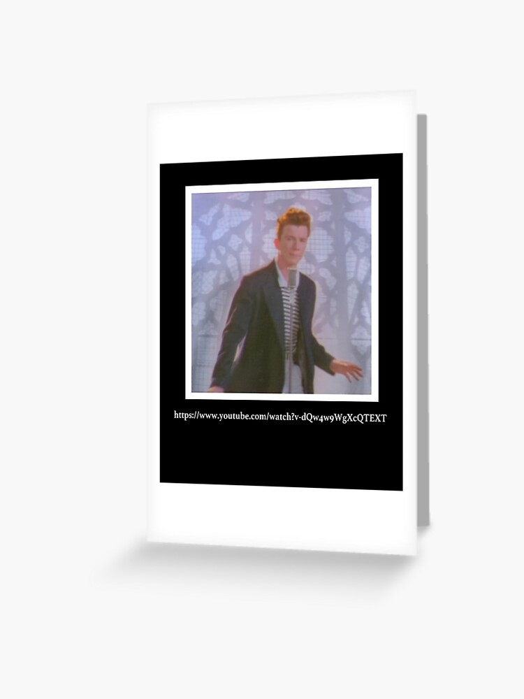 "Rick Astley - Never Gonna Give You Up" Greeting Card for Sale by ...