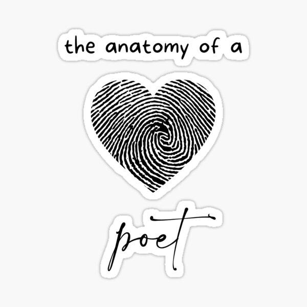 "The Anatomy of a Poet " Sticker for Sale by TazkiaSinan | Redbubble
