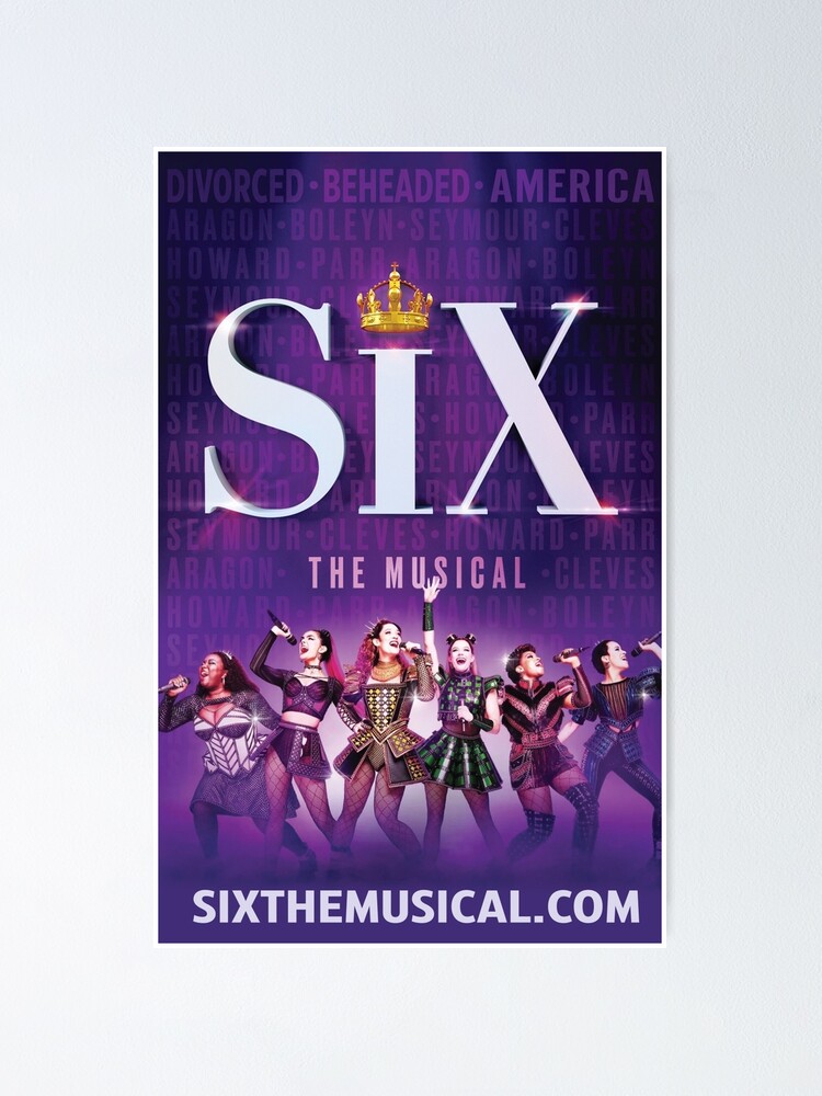 "Six the Musical Poster" Poster for Sale by Krahdad | Redbubble