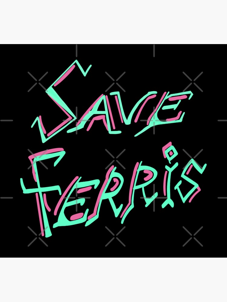 "Save Ferris 80’s neon" Sticker for Sale by Sonofaseacook | Redbubble