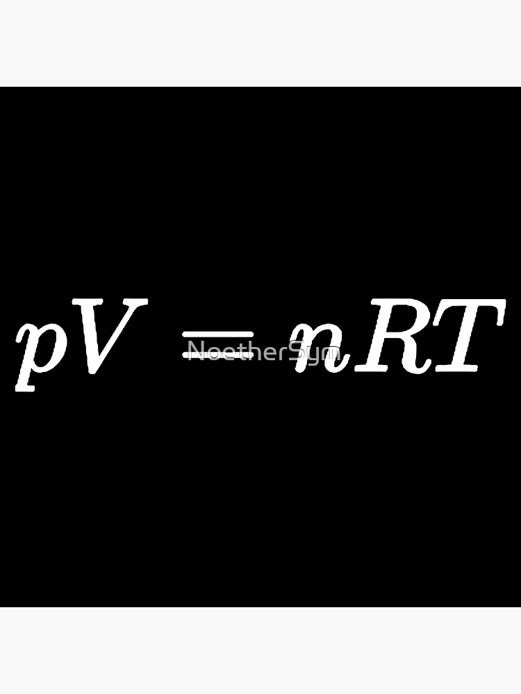 PV=nRT ideal gas law, thermodynamics and physics Premium Matte Vertical ... PV=nRT ideal gas law, thermodynamics and physics Premium Matte Vertical ...