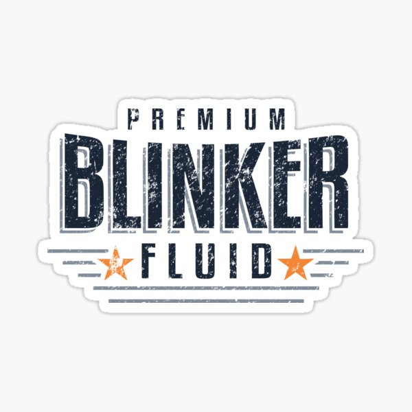 "Premium Blinker Fluid Novelty Gear Head Joke " Sticker for Sale by ...