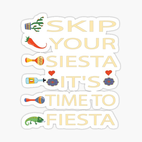"Skip your siesta it's time to fiesta | Fiesta Birthday Card | Funny ...