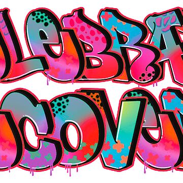 "Celebrate Recovery graffiti funky fun" Sticker for Sale by Karen ...