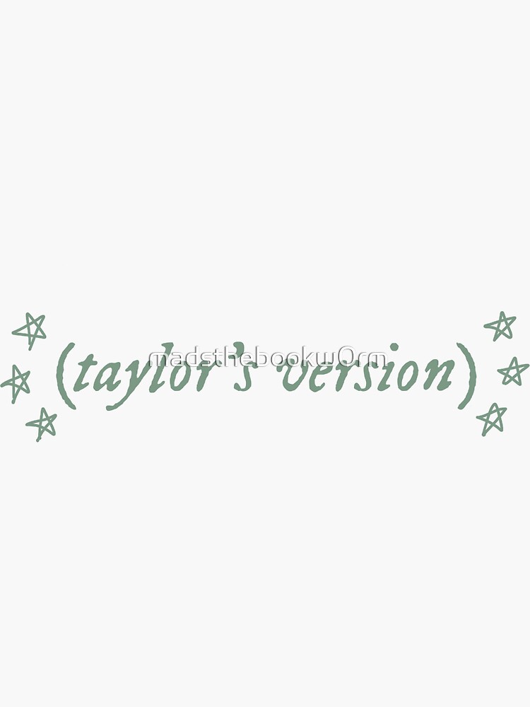 "taylor’s version" Sticker for Sale by madsthebookw0rm | Redbubble