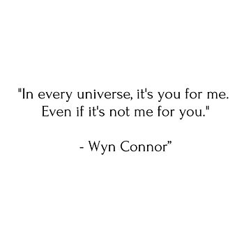 "In every universe, it's you for me - Wyn Connor | Happy Place from ...