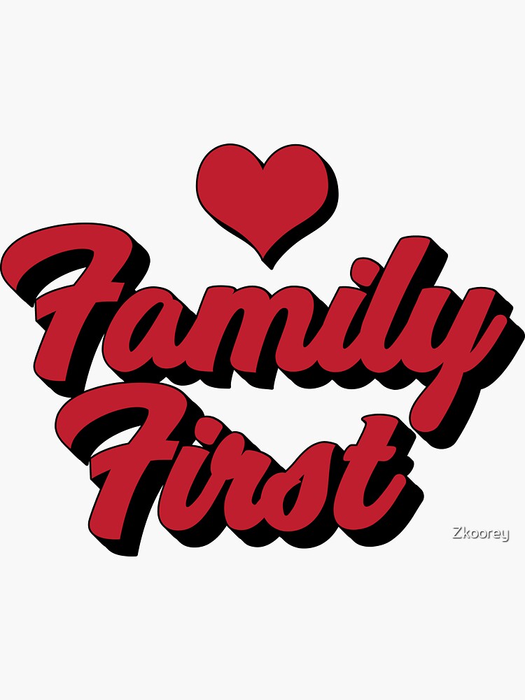 "Family First Priority Bonding Creating Memories Love your Family ...