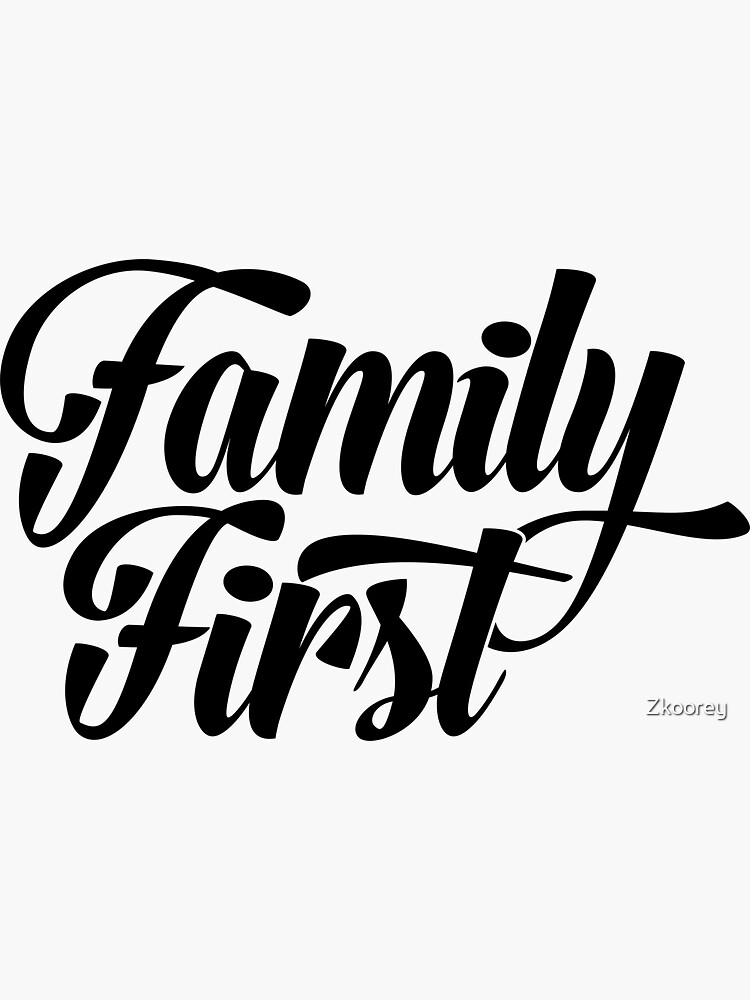 "Family First Priority Bonding Creating Memories" Sticker for Sale by ...