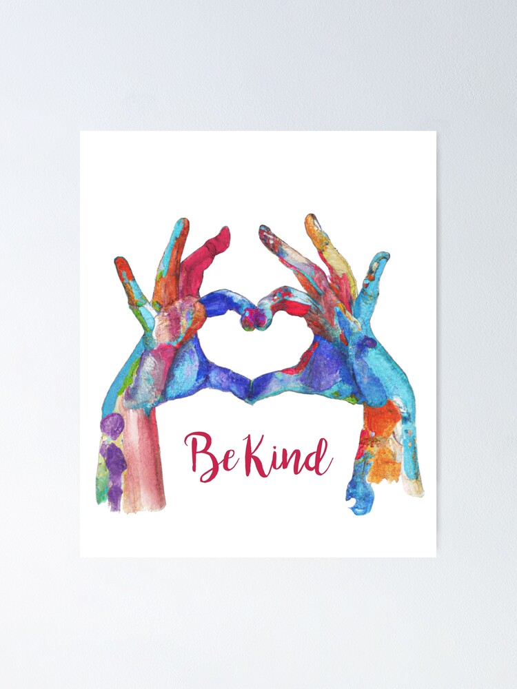 "Spread Love and Kindness with Our Heart-Shaped Be Kind Design" Poster ...