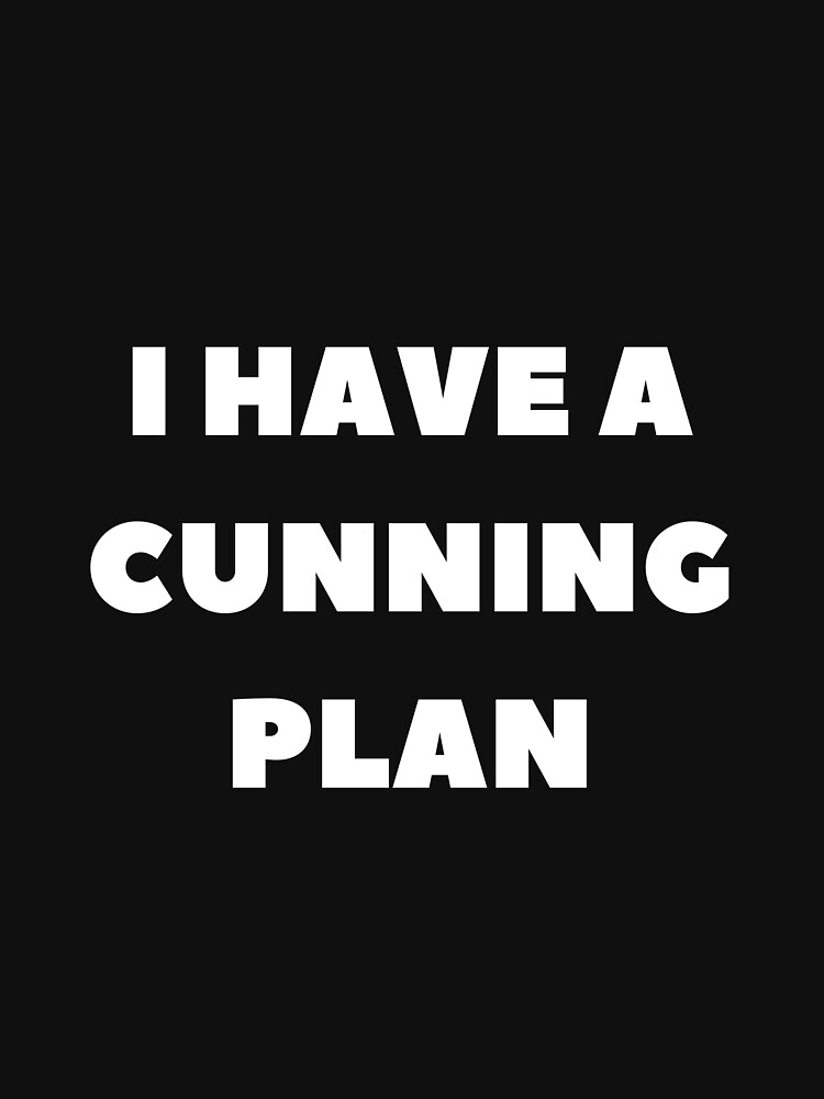"Blackadder I Have A Cunning Plan" T-shirt for Sale by Art-of-Comedy ...