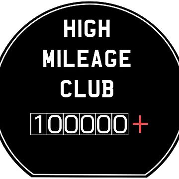 "High Mileage club 100,000" Sticker for Sale by Scrap-survivors | Redbubble
