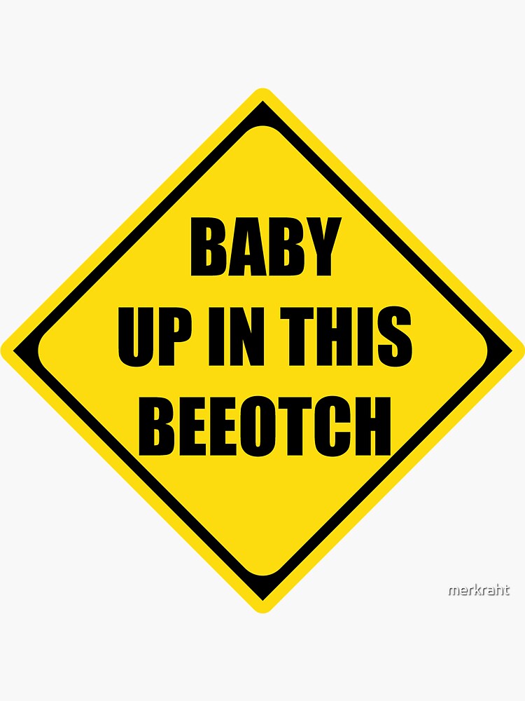 "Baby Shower Gifts - Baby Up In This Beeotch Funny Pregnant Woman Baby ...