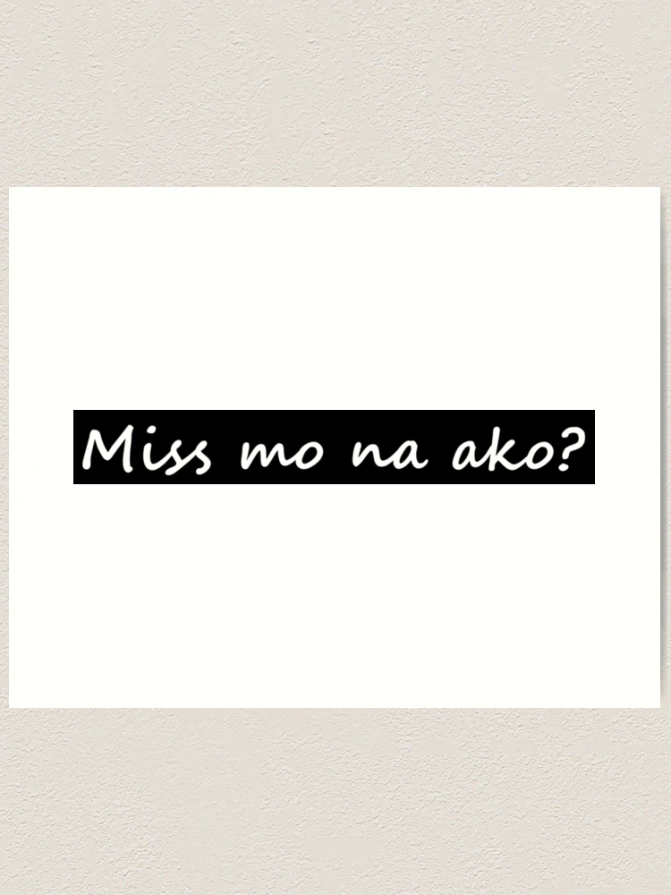 Quotes About Missing You Tagalog
