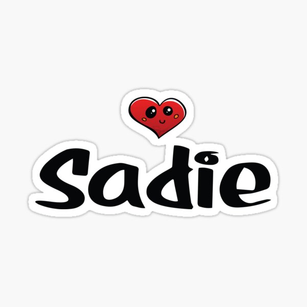 "Female Cute Names/ Sadie" Sticker by Dinos2473 | Redbubble