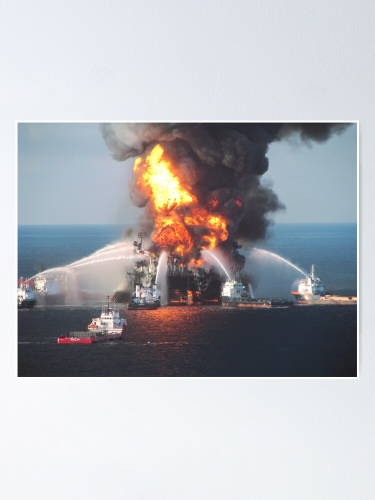 "Deepwater Horizon oil rig fire (C006/4096)" Poster for Sale by ...