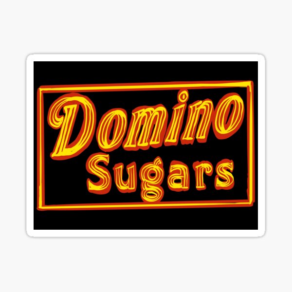 "Domino Sugar Neon Sign" Sticker for Sale by DanielleDaSilva | Redbubble