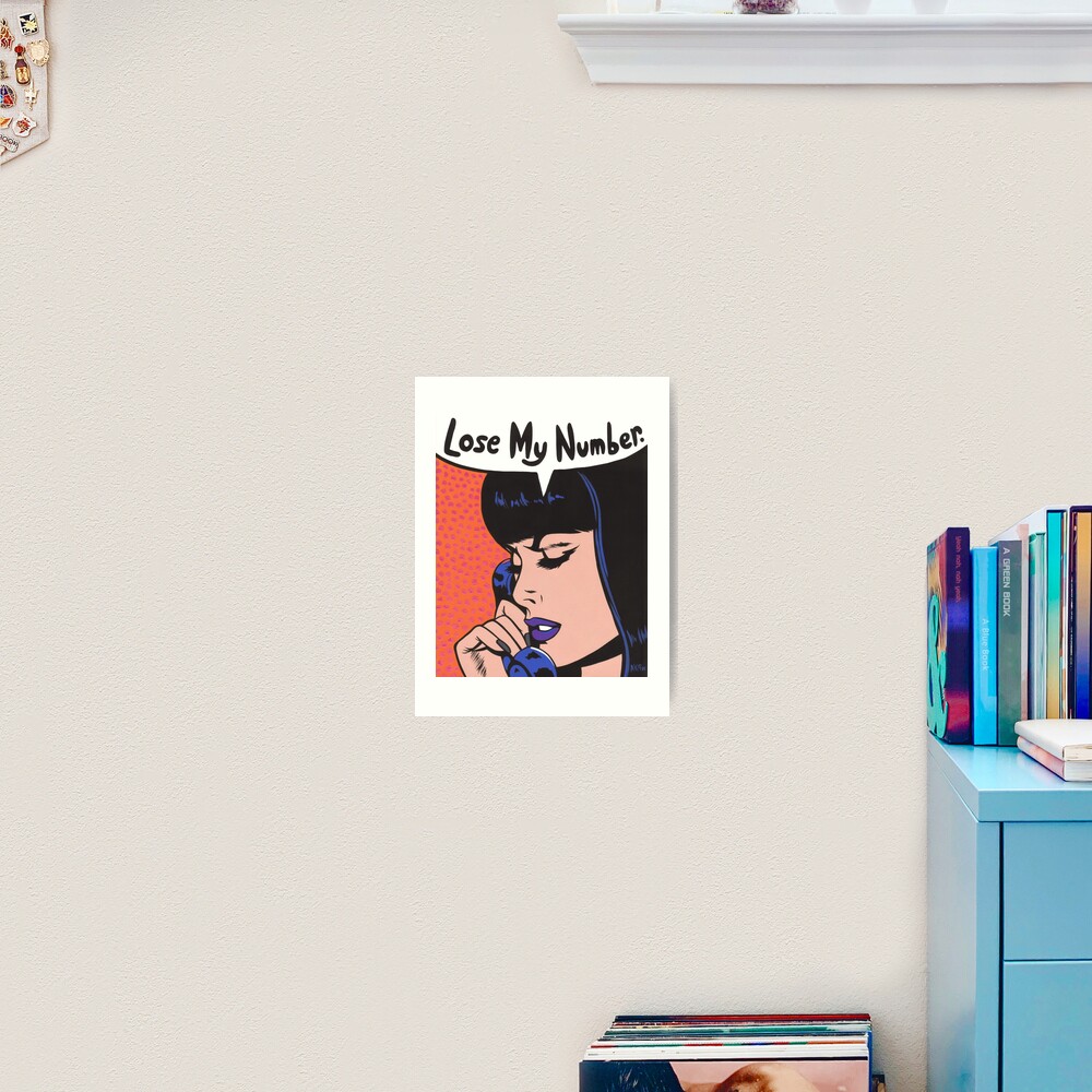 "Lose My Number" Art Print for Sale by turddemon | Redbubble