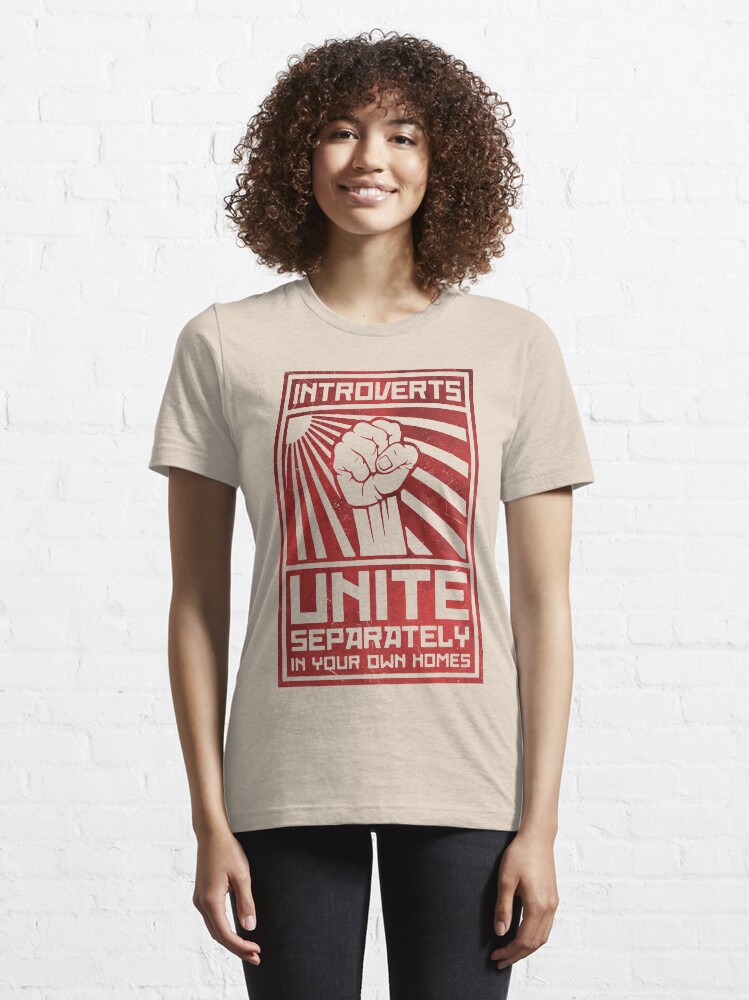 "Introverts Unite " T-shirt for Sale by mavisshelton | Redbubble ...