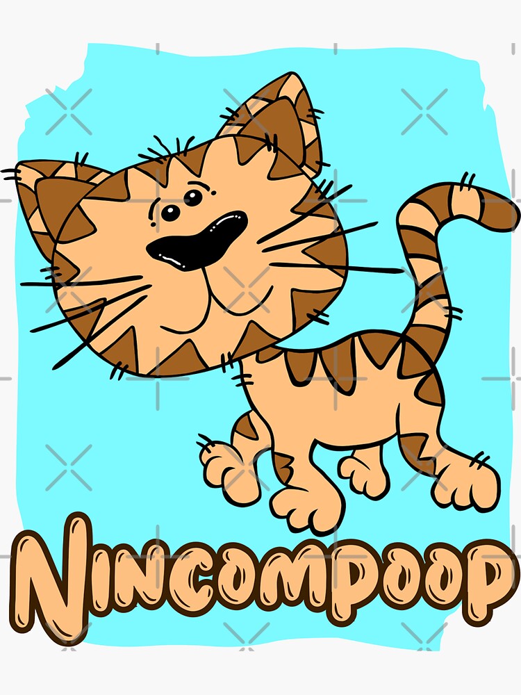 "Nincompoop" Sticker for Sale by francis-7380 | Redbubble