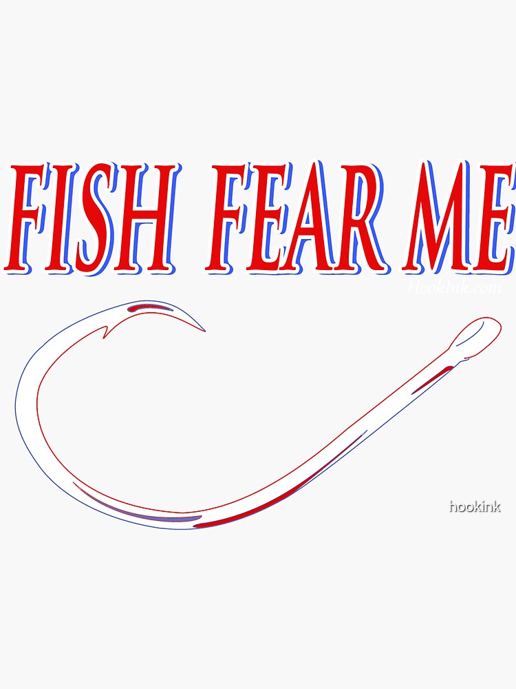 "Fish Fear ME" Sticker by hookink | Redbubble