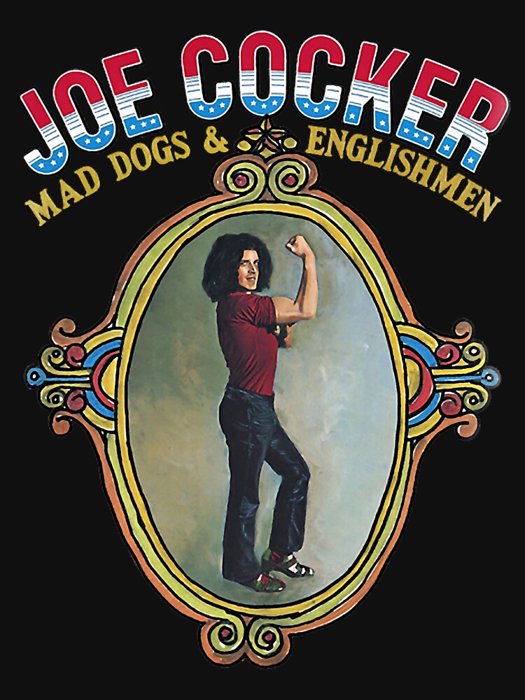 "Joe Cocker Mad Dogs & Englishmen" Essential T-Shirt for Sale by ...