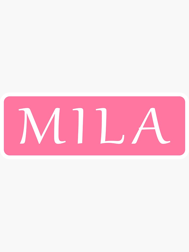 "Mila Girls Name" Sticker for Sale by jeallan | Redbubble