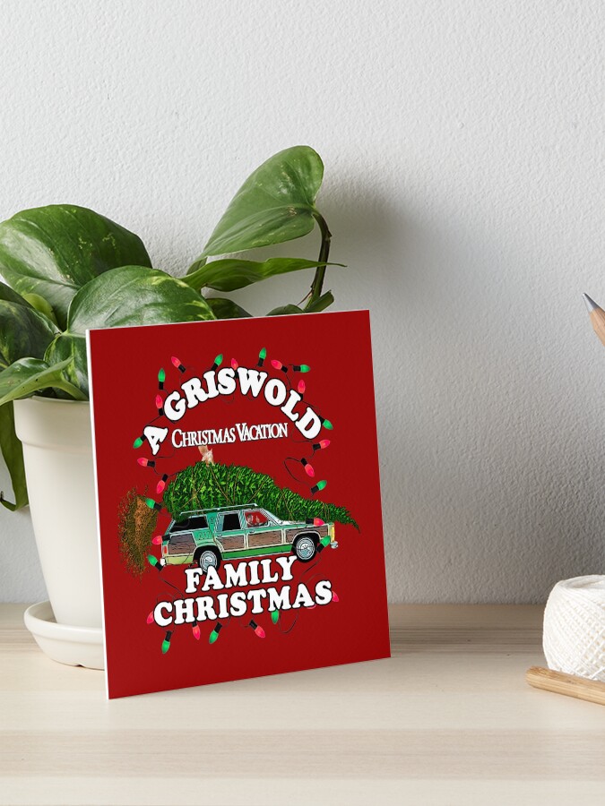 "A Griswold Family Christmas - Christmas Tree Station Wagon" Art Board ...