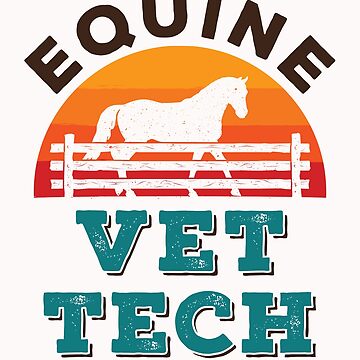 "Equine Vet Tech Horse Veterinary Technician " Poster for Sale by jaygo ...