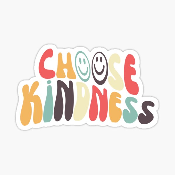 "Choose Kindness smiley face design" Sticker for Sale by ...