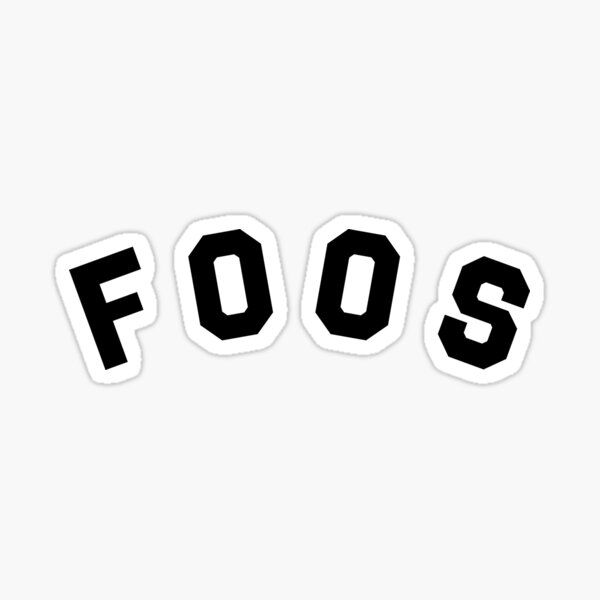 "FOOS (black text)" Sticker for Sale by kristin76e | Redbubble