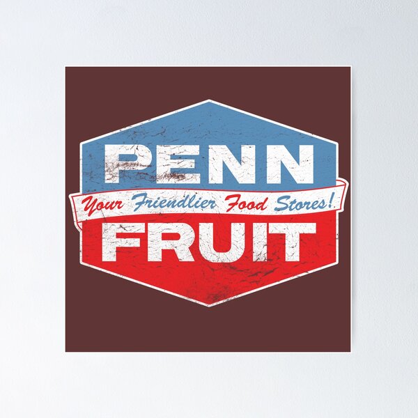 "Penn Fruit Supermarkets" Poster for Sale by TeeArcade84 | Redbubble