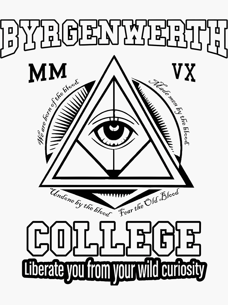 "Byrgenwerth College Liberate you From Your wild Curiosity" Sticker for ...