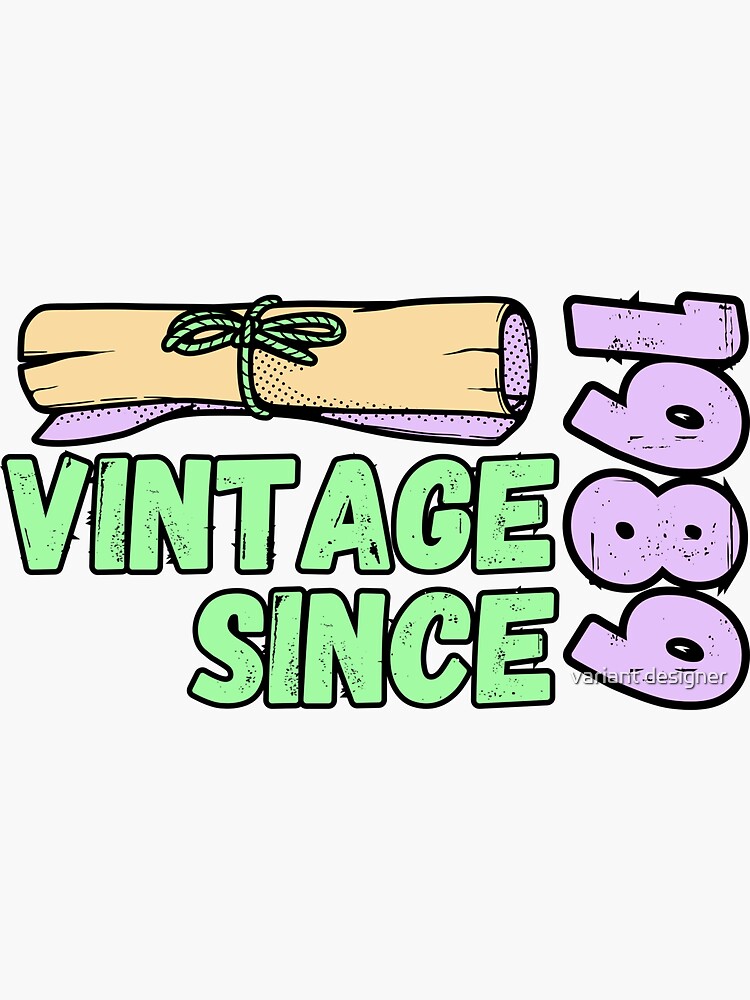 "VINTAGE SINCE 1989" Sticker for Sale by mukuljindal | Redbubble