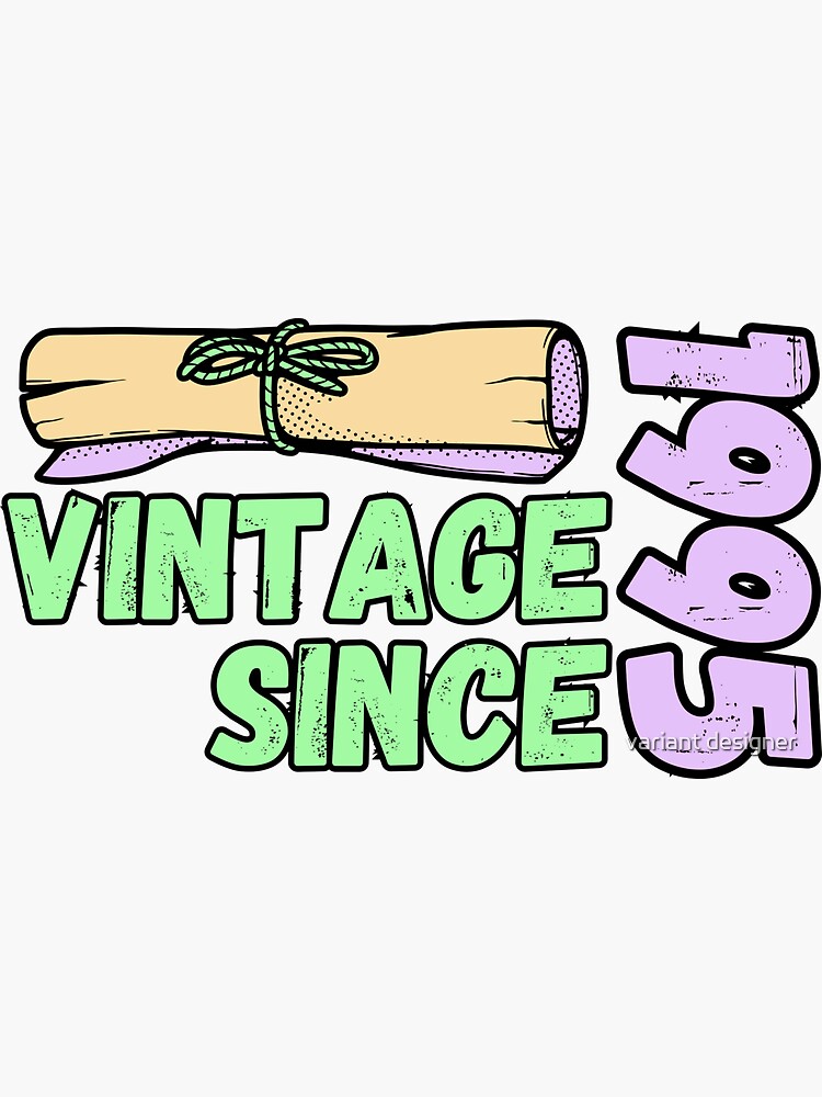 "VINTAGE SINCE 1995" Sticker for Sale by variant designer | Redbubble