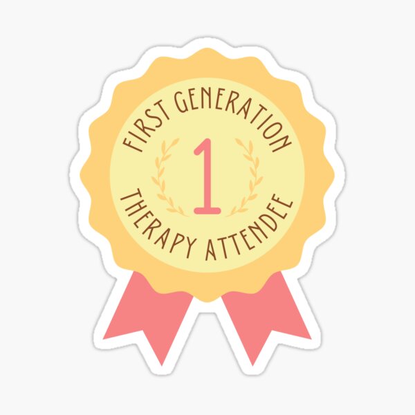 "First generation therapy attendee" Sticker for Sale by Psychopasta ...