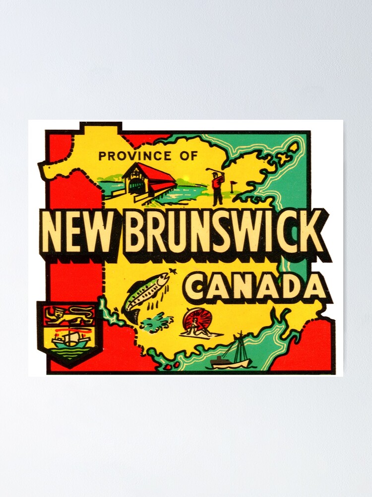 "Province of New Brunswick Vintage Travel Decal" Poster by hilda74 ...